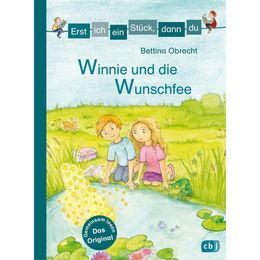 cbj Erst ich ein St&uuml;ck, dann du - Winnie und die Wunschfee