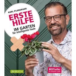 Erste Hilfe im Garten f&uuml;r intelligente Faule