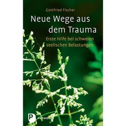 Patmos-Verlag Neue Wege aus dem Trauma