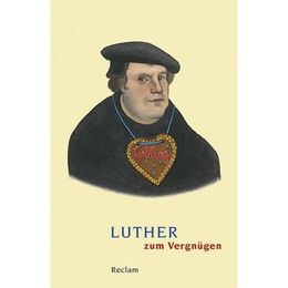 Luther zum Vergn&uuml;gen