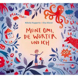 Meine Omi, die W&ouml;rter und ich