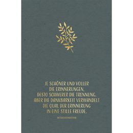 Trauerkarte - Je sch&ouml;ner und voller die Erinnerung... (6 St&uuml;ck)