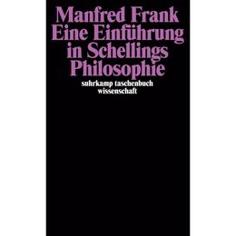 Eine Einf&uuml;hrung in Schellings Philosophie