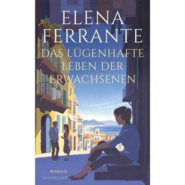 Das l&uuml;genhafte Leben der Erwachsenen