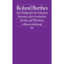 Am Nullpunkt der Literatur / Literatur oder Geschichte / Kritik und.Wahrheit