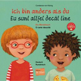 Ich bin anders als du - Ich bin wie du. Rum&auml;nisch - Deutsch