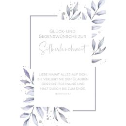 Gl&uuml;ckwunschkarte - Gl&uuml;ck- und Segensw&uuml;nsche zur Silberhochzeit (6 St&uuml;ck)