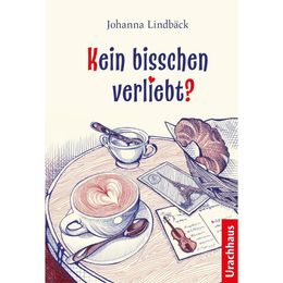 Kein bisschen verliebt?