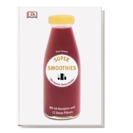 Dorling Kindersley Super Smoothies - Die besten Detox-Drinks