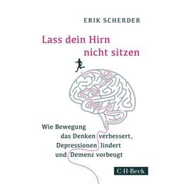 Lass dein Hirn nicht sitzen