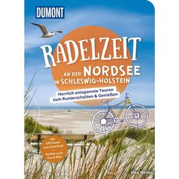 DUMONT Radelzeit an der Nordsee in Schleswig-Holstein