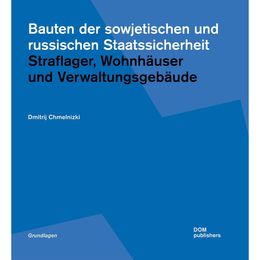 Bauten der sowjetischen und russischen Staatssicherheit