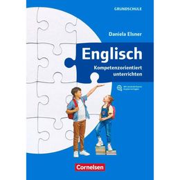 Kompetenzorientiert unterrichten in der Grundschule