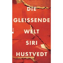 Rowohlt Verlag GmbH Die glei&szlig;ende Welt