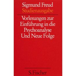 Vorlesungen zur Einf&uuml;hrung in die Psychoanalyse / Neue Folge der Vorlesungen zur...