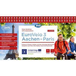 ADFC-Radreisef&uuml;hrer Eurovelo 3 Aachen - Paris, 1:75.000, wetter- und rei&szlig;fest, G...