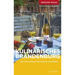 Reisef&uuml;hrer Kulinarisches Brandenburg