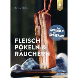 Fleisch p&ouml;keln und r&auml;uchern