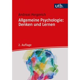 Allgemeine Psychologie: Denken und Lernen