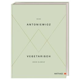 Matthaes Vegetarisch - Green Glamour