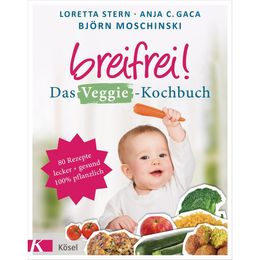 K&ouml;sel-Verlag Breifrei! Das Veggie-Kochbuch