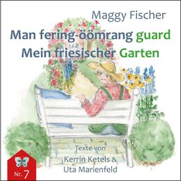 Min fering-&ouml;&ouml;mrang guard / Mein friesischer Garten