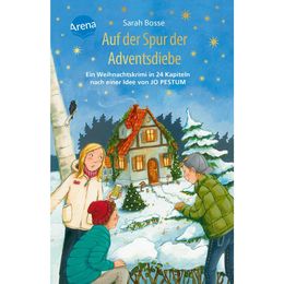 Auf der Spur der Adventsdiebe. Ein Weihnachtskrimi in 24 Kapiteln nach einer Ide...
