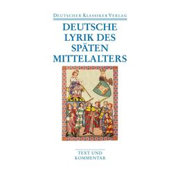 Deutsche Lyrik des sp&auml;ten Mittelalters
