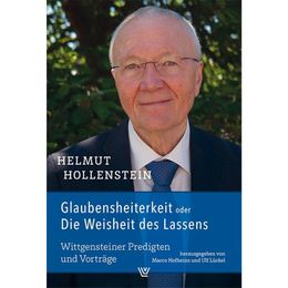 Glaubensheiterkeit oder Die Weisheit des Lassens