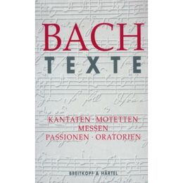 Breitkopf & H&auml;rtel Bach Texte