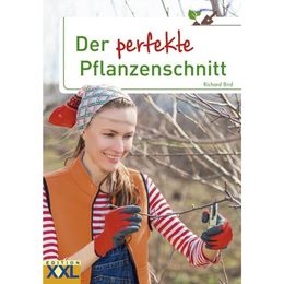 Edition XXl GmbH Der perfekte Pflanzenschnitt