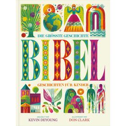 Die gr&ouml;&szlig;te Geschichte - KINDERBIBEL