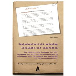 Deutschunterricht zwischen Ideologie und Innovation