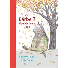 Der B&auml;rbei&szlig; - Herrlich miese Tage