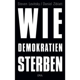 Wie Demokratien sterben