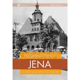 Aufgewachsen in Jena in den 40er und 50er Jahren