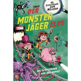 Der Monsterj&auml;ger-Club 1 - Die Geisterbahn von Bad Murks