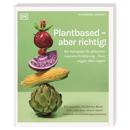 Dorling Kindersley Plantbased - aber richtig!