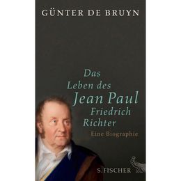Das Leben des Jean Paul Friedrich Richter