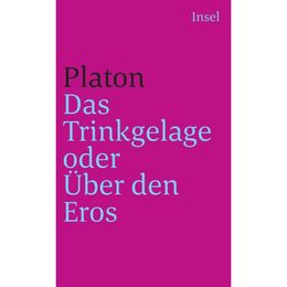 Das Trinkgelage oder &Uuml;ber den Eros