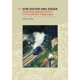 Von Zeiten und Z&uuml;gen