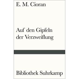 Suhrkamp Verlag AG Auf den Gipfeln der Verzweiflung
