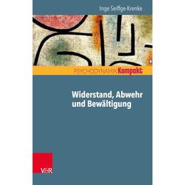 Widerstand, Abwehr und Bew&auml;ltigung