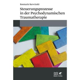 Steuerungsprozesse in der Psychodynamischen Traumatherapie