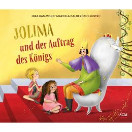 Jolima und der Auftrag des K&ouml;nigs