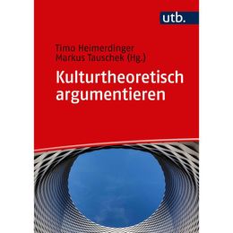 Kulturtheoretisch argumentieren