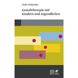 Gestalttherapie mit Kindern und Jugendlichen