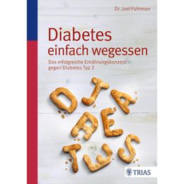 Trias Diabetes einfach wegessen