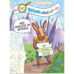 In 40 R&auml;tseln sind wir da! - Ab in die Berge!