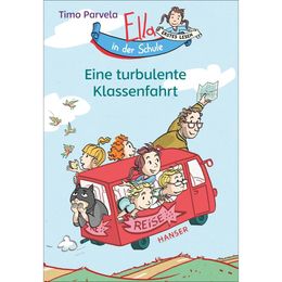 Ella in der Schule - Eine turbulente Klassenfahrt